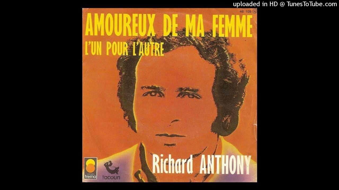 Richard Anthony Amoureux De Ma Femme Youtube