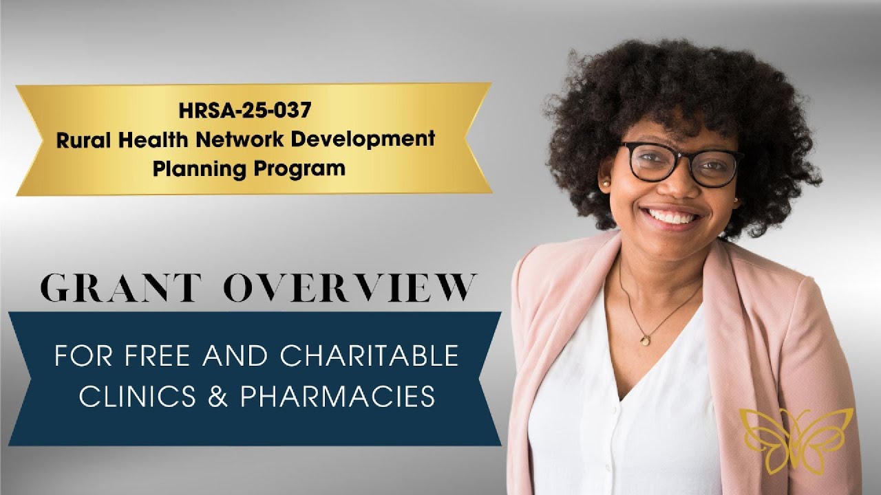 HRSA 25-037: Rural Health Network Development Planning Program Grant ...
