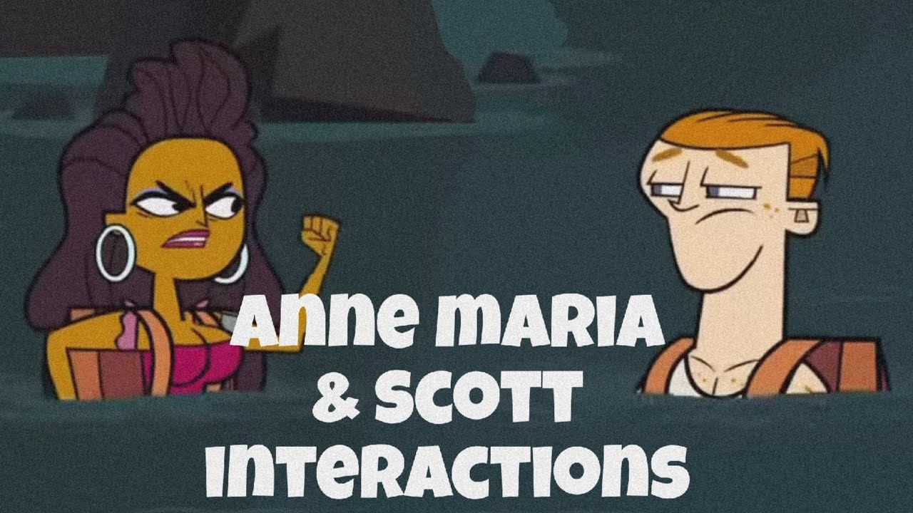 Total Drama Interactions #28- Anne Maria & Scott - YouTube
