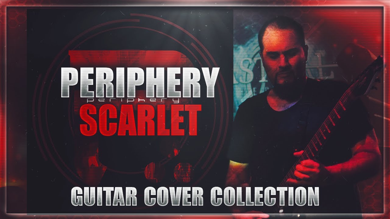 Periphery - Scarlet (Guitar Cover) - YouTube