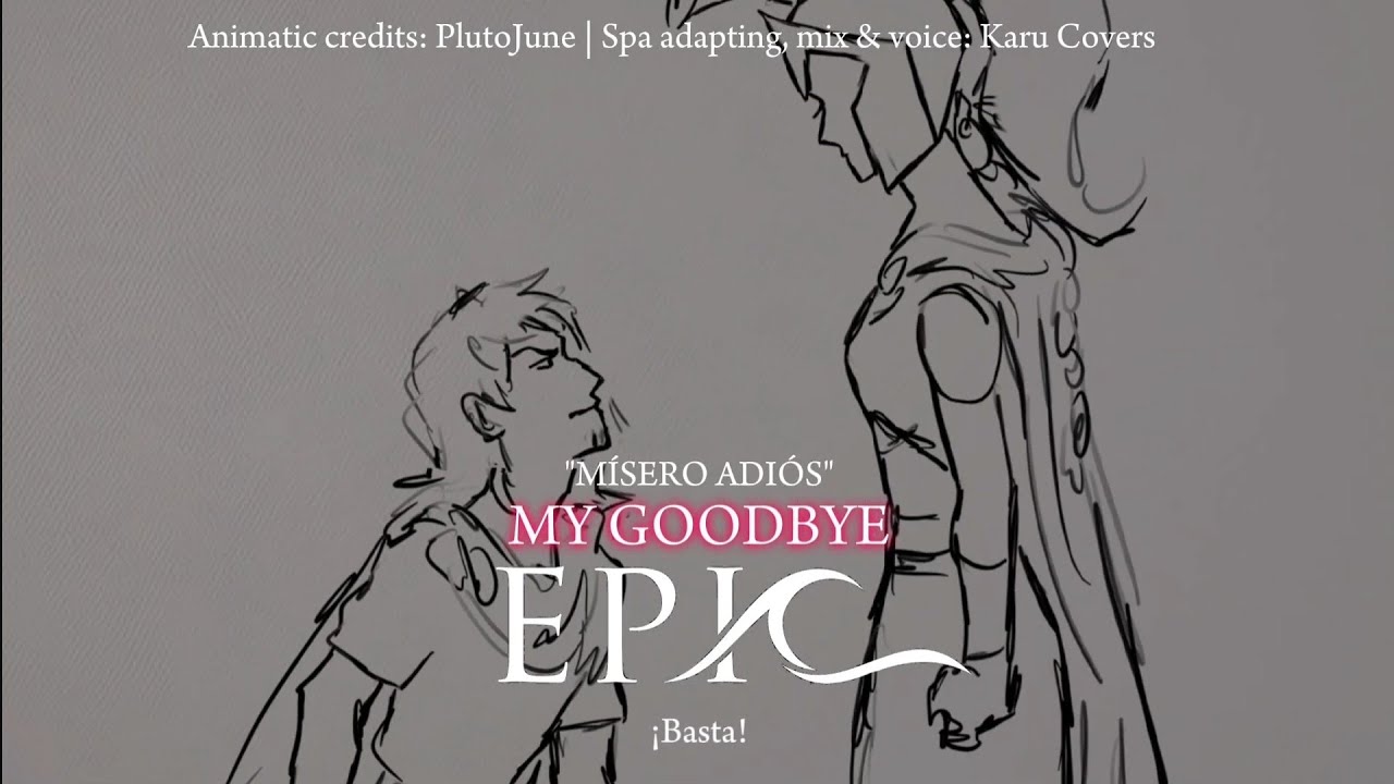 CYCLOPE SAGA | MY GOODBYE | EPIC: THE MUSICAL | "MÍSERO ADIÓS" | LATIN ...