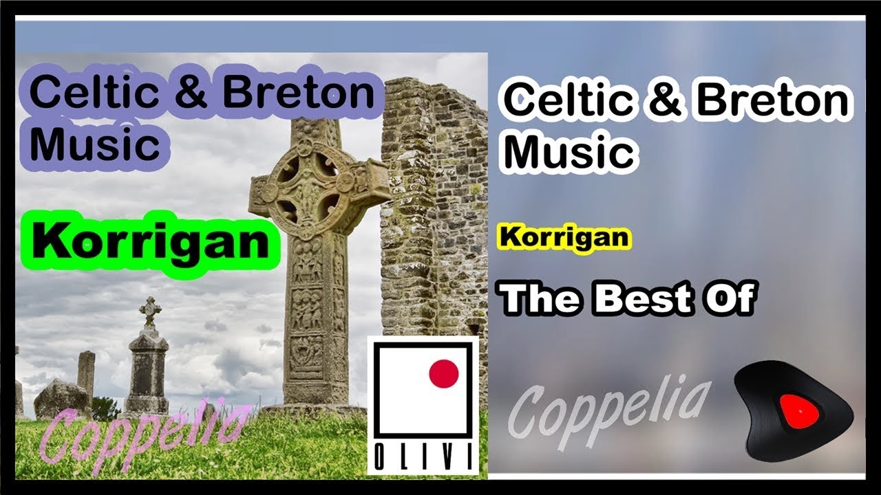 CELTIC IRISH & BRETON MUSIC - THE BEST OF- ALBUM KORRIGAN - COPPELIA ...