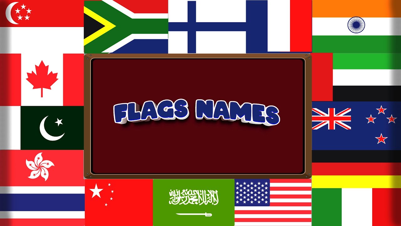 Flags Name video | Learn With FIFI - YouTube