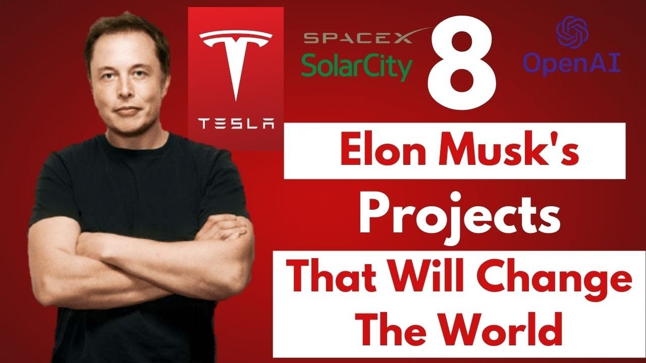 8 Projects of Elon Musk That Will Change The World | Elon Musk In Hindi ...