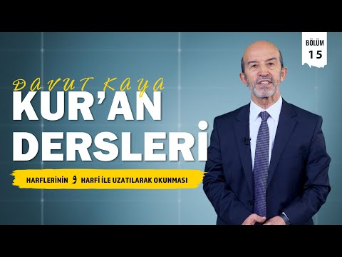 Kur'an Dersleri 15. Bölüm | Harflerin \
