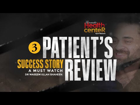 Ginnastic Health Center Patient's Success Stories - Transforming Lives | Dr Waseem