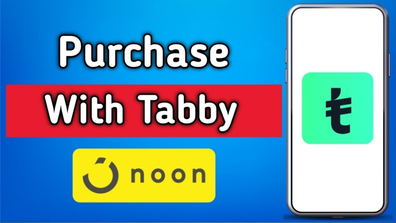 How to Purchase with Tabby in Noon | Step by Step Guide - YouTube