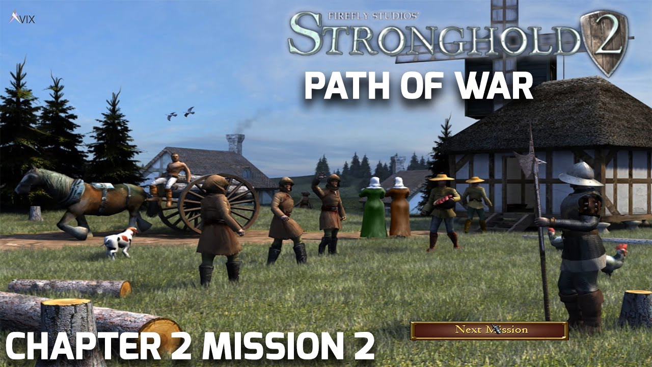 Stronghold 2 Path of War Chapter 2 Mission 2 - YouTube