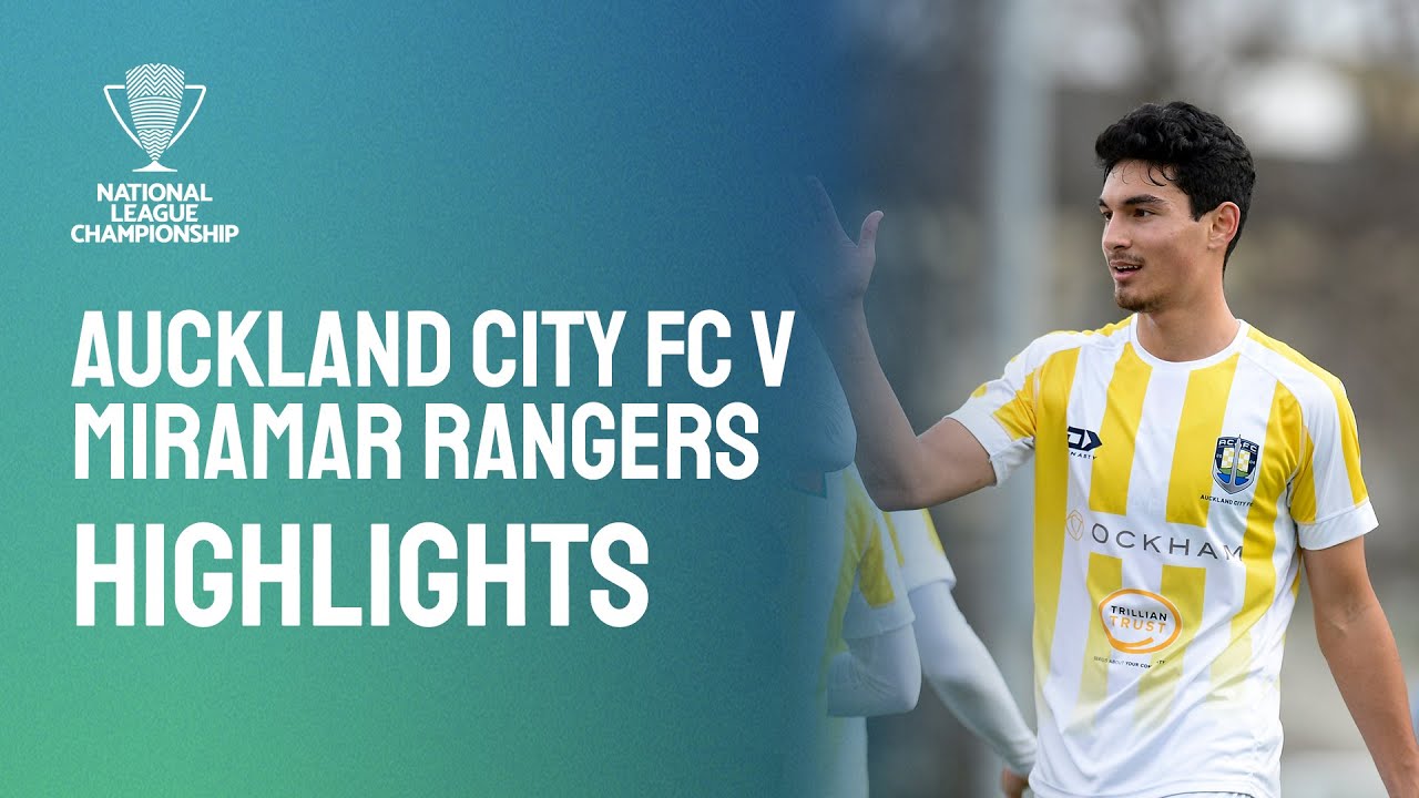 Auckland City v Miramar Rangers | Highlights | National League ...