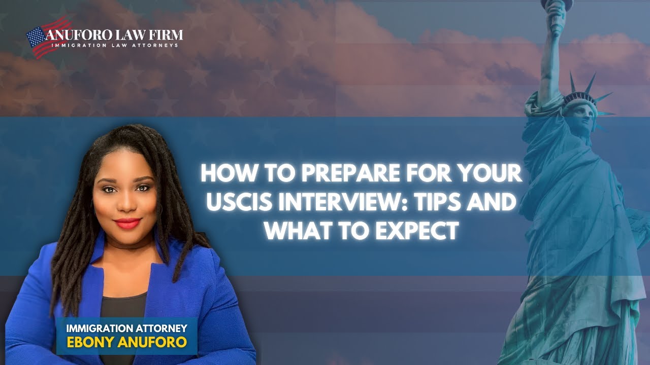 How to Prepare for Your USCIS Interview: Tips and What to Expect - YouTube
