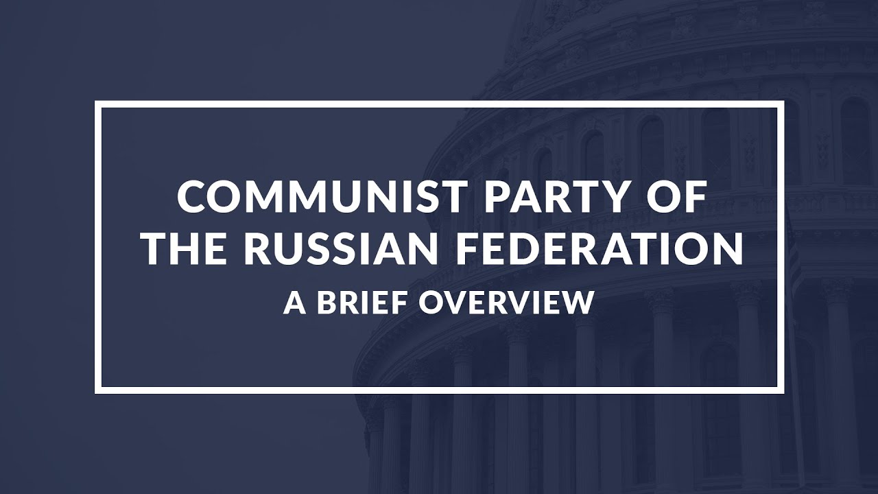 Communist Party of the Russian Federation: History, Ideology, and ...