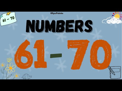 Learn Numbers: Counting from 61 to 70 with Spelling | Part 6 | #123 # ...