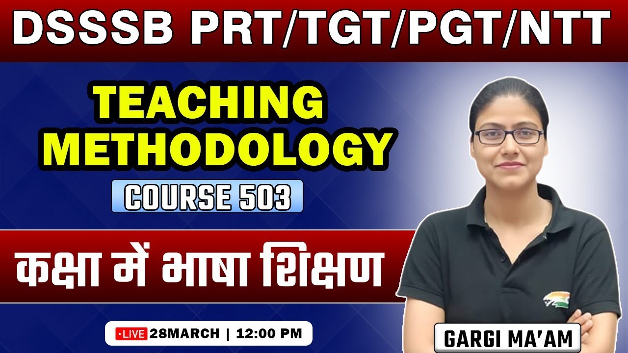 DSSSB 2024 | Language Teaching in Classroom #2, Course 503, DSSSB ...
