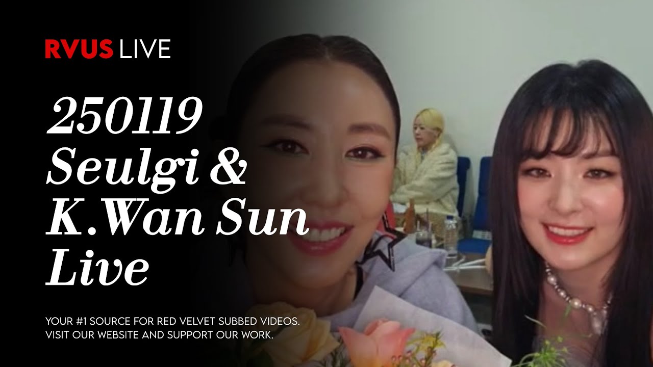 [ENG] 250119 Kim Wan Sun Live with SEULGI (Seulgi Cut) - YouTube
