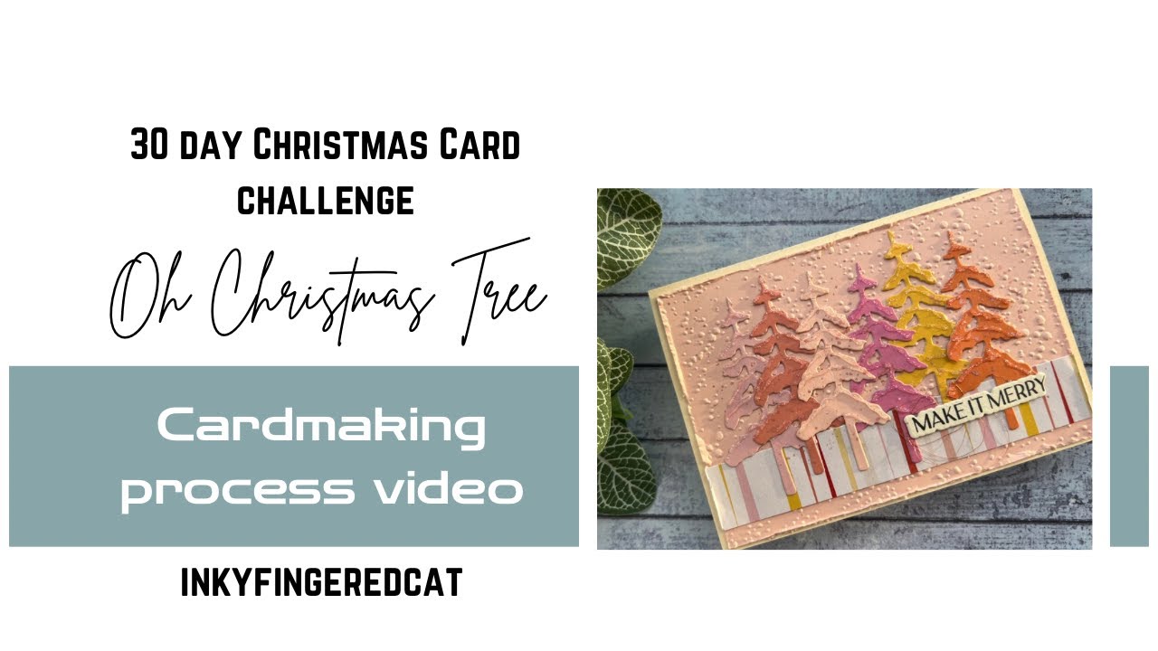 30 day Christmas card making challenge - 1 - Oh Christmas Tree - YouTube