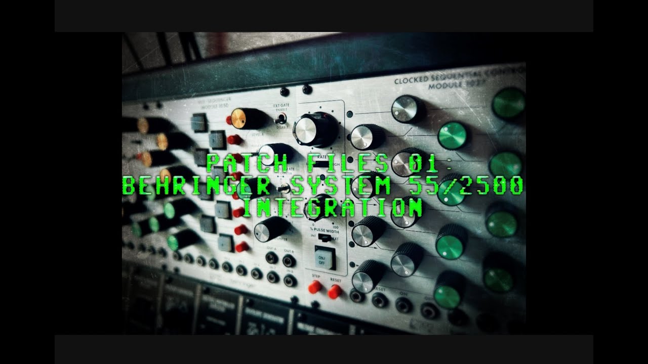 Patch Files 01: Behringer System 55 & 2500 Integration - YouTube