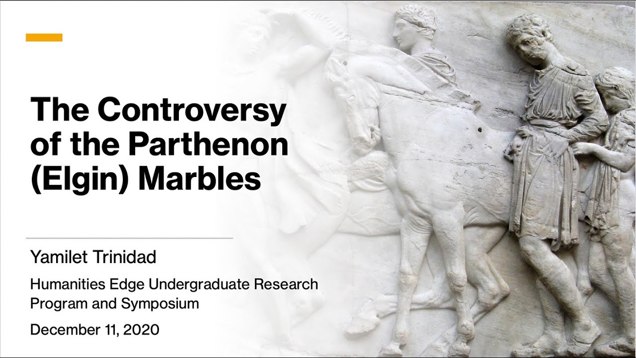 The Controversy of the Parthenon (Elgin) Marbles Presentation - YouTube