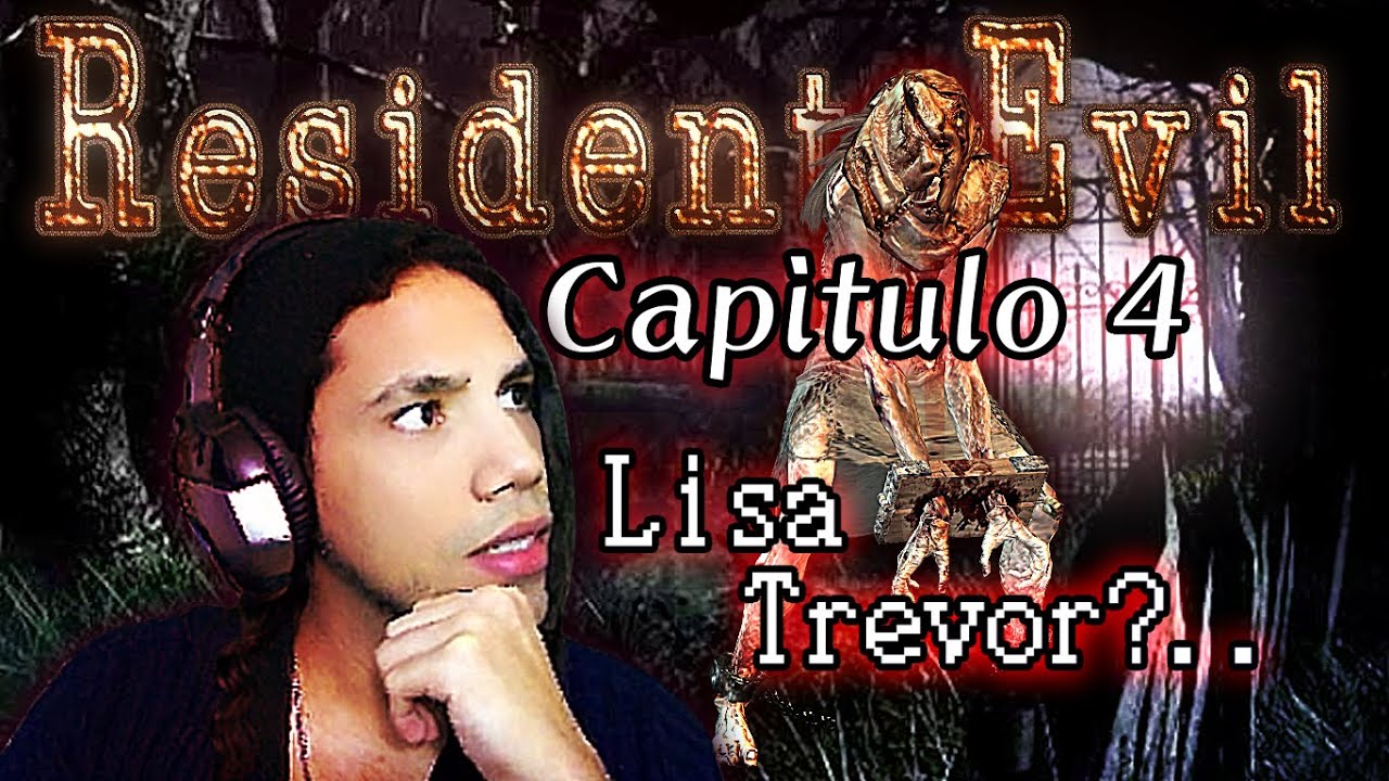 LISA TREVOR..?/💥RESIDENT EVIL1HD CAP4🥶 - YouTube