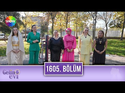 Gelin Evi 1605. Bölüm | 8 Aralık 2025
