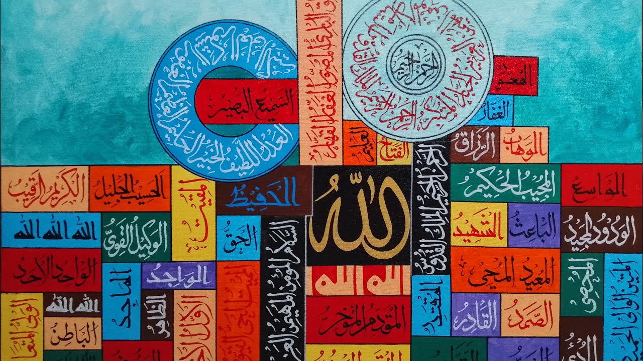 Arabic Calligraphy Painting || 99 Name Of Allah || Islamic Calligraphy ...