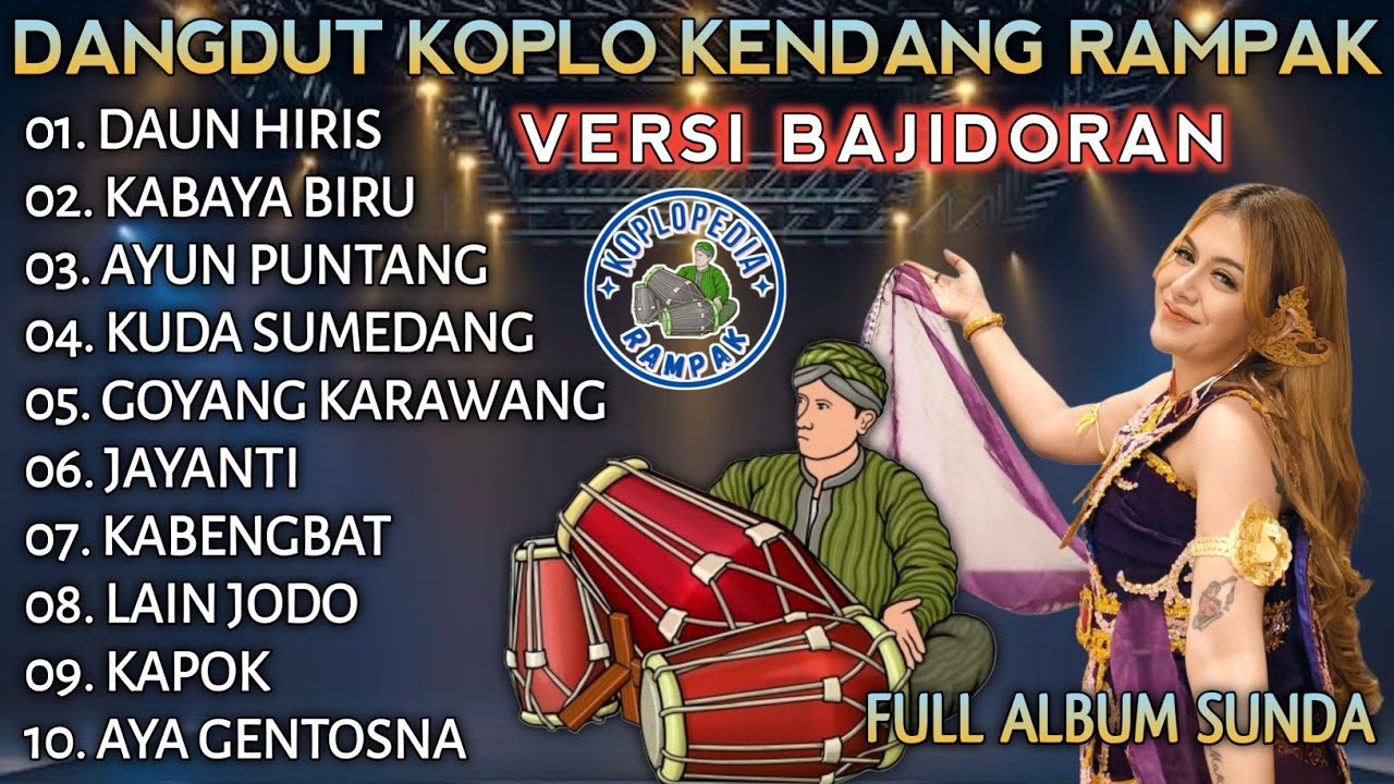 PONGDUT SUNDA KOPLO KENDANG RAMPAK - VERSI BAJIDORAN SUNDA - YouTube