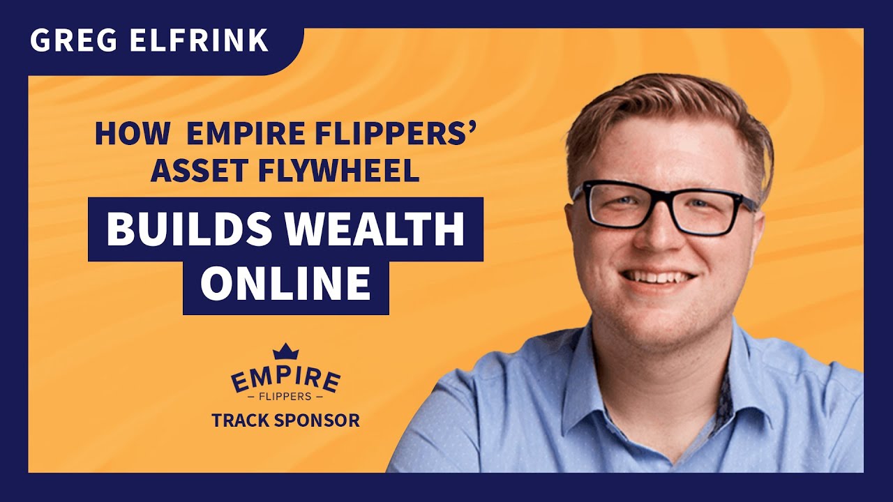 How Empire Flippers' Asset Flywheel Builds Wealth Online - YouTube