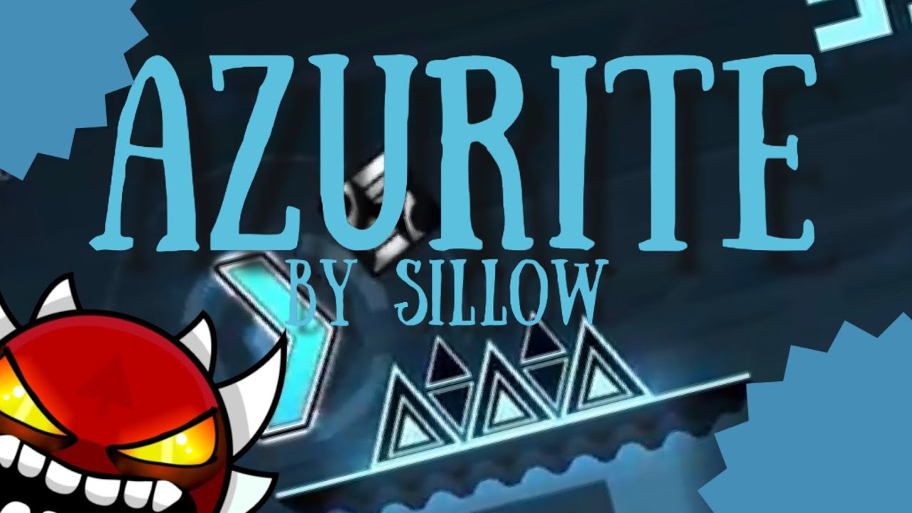 Azurite by Sillow complete! (extreme demon) - YouTube