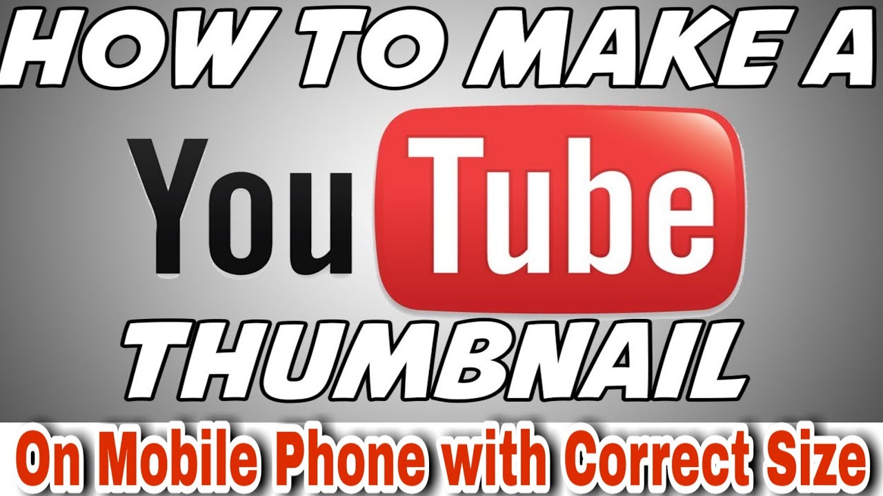 How to Create Thumbnail for Youtube Video on Mobile Phone, YouTube ...