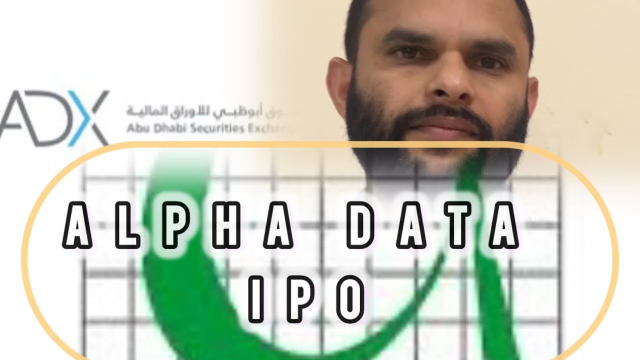 IPO for ALPHA DATA in Abu Dhabi Stock Exchange ADX ADGM - YouTube