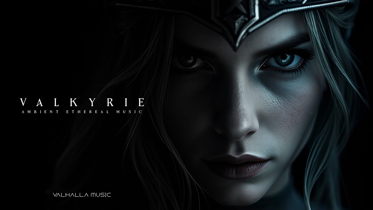 Valkyrie - Ethereal Ambient Music | Relaxing Healing Journey - YouTube