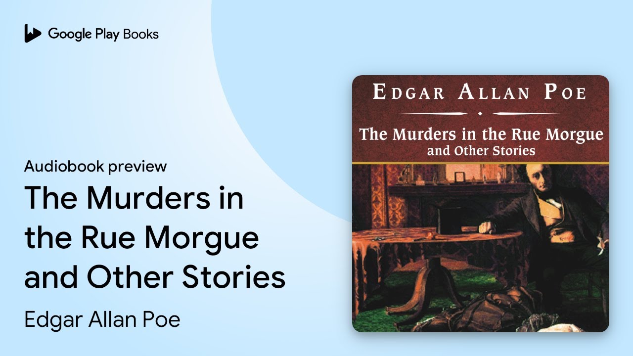 The Murders in the Rue Morgue and Other… by Edgar Allan Poe · Audiobook ...