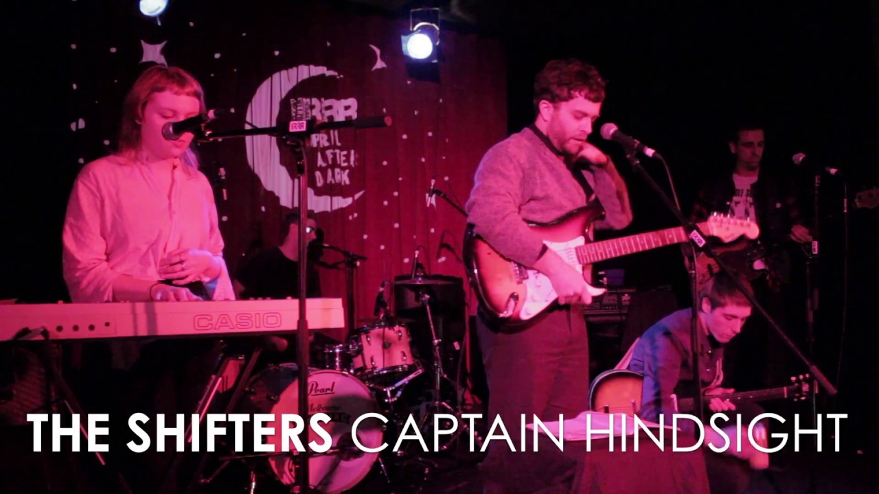 The Shifters - 'Captain Hindsight' (Live at 3RRR) - YouTube