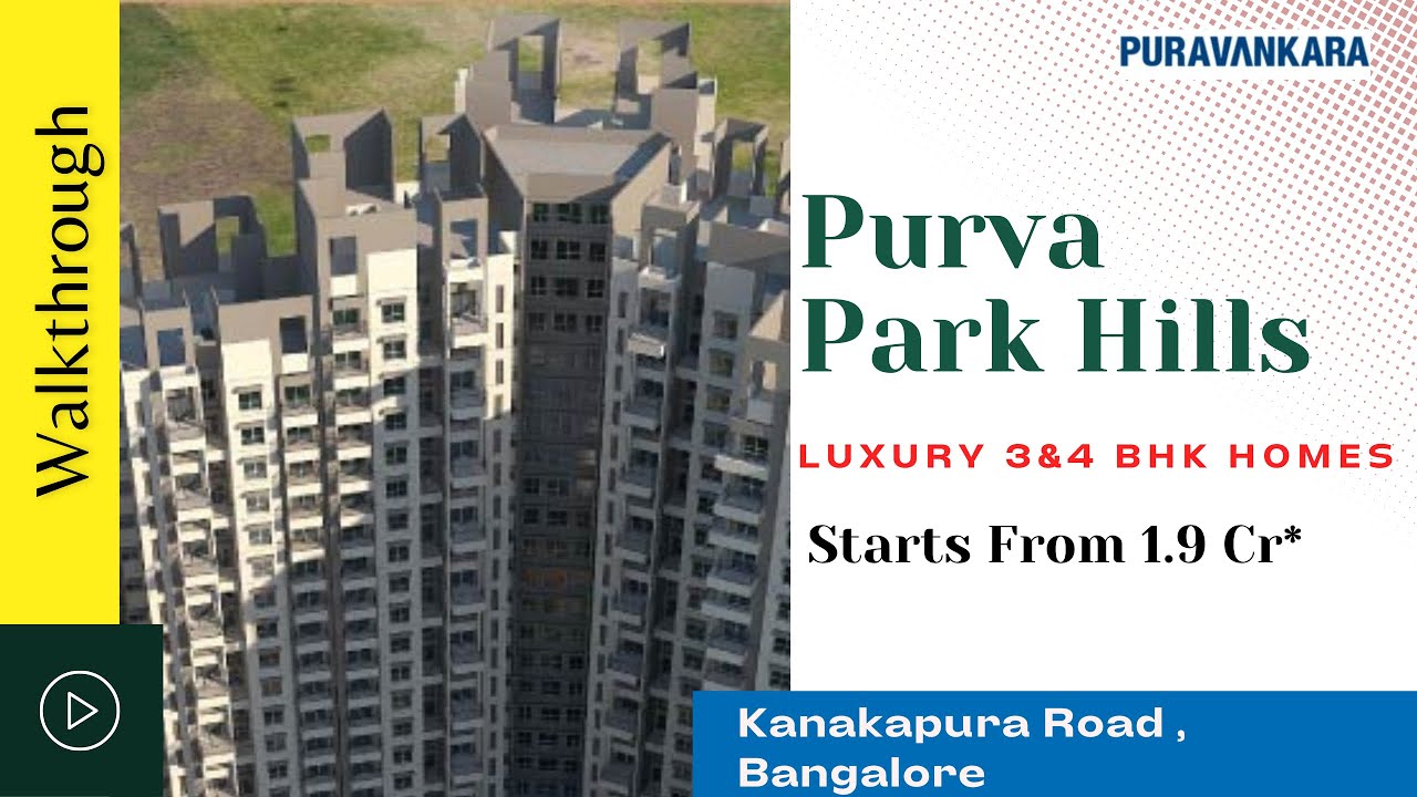 Purva Park Hill Kanakapura | Puravankara New Launch in South Bangalore ...