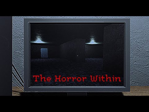 A Horror Game Within a Horror Game | The Horror Within - YouTube