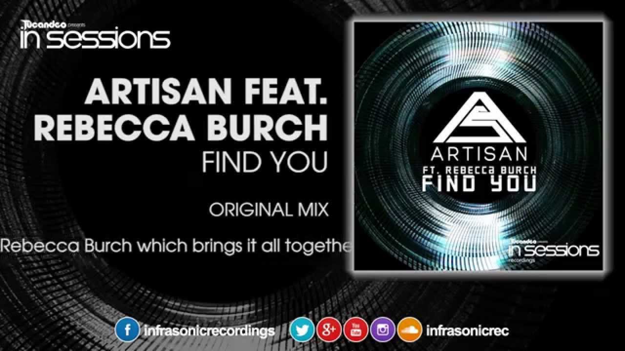 Artisan feat. Rebecca Burch - Find You (Original Mix) [In Sessions ...