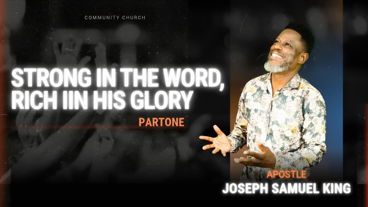 STRONG IN THE WORD, RICH IN HIS GLORY (I) - YouTube