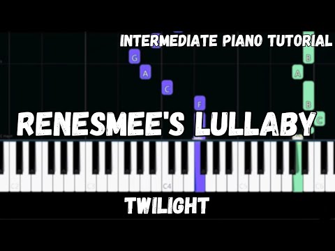 Twilight - Renesmee's Lullaby (Intermediate Piano Tutorial)
