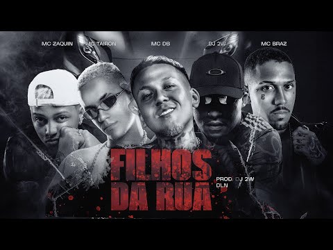 Filhos da Rua - MC Zaquin, MC Tairon, MC Braz e MC DB (Official Music Video)
