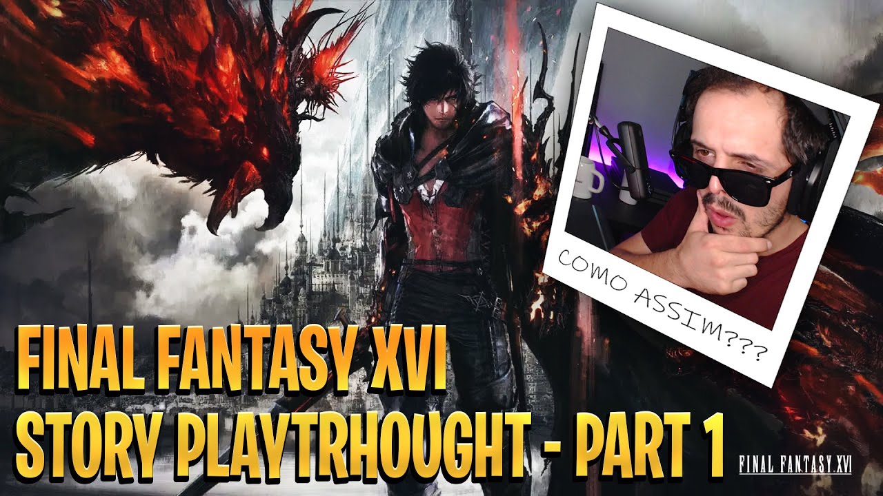 Final Fantasy XVI Story Playthrough - Part 1 - YouTube