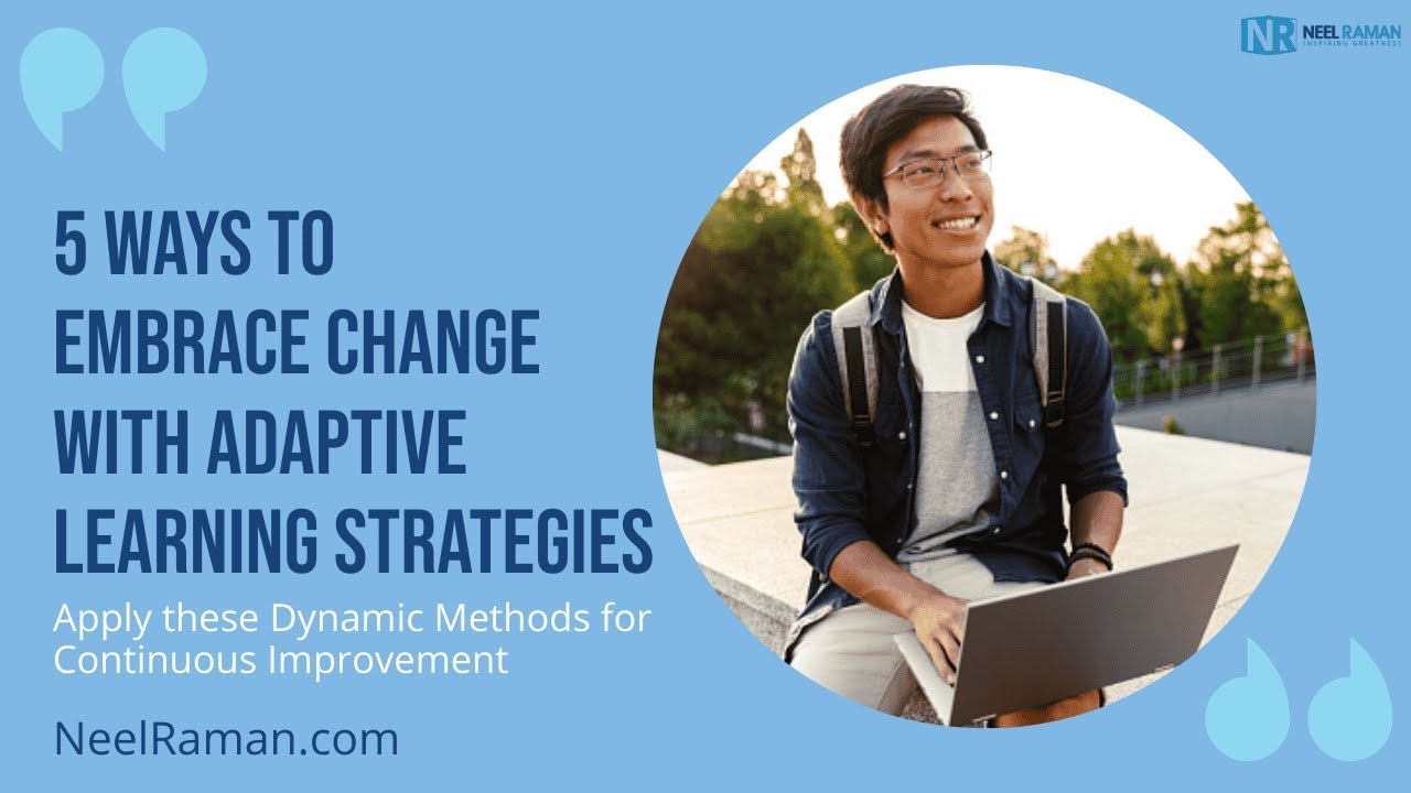 [1-Minute Video] 5 Ways to Embrace Change with Adaptive Learning ...