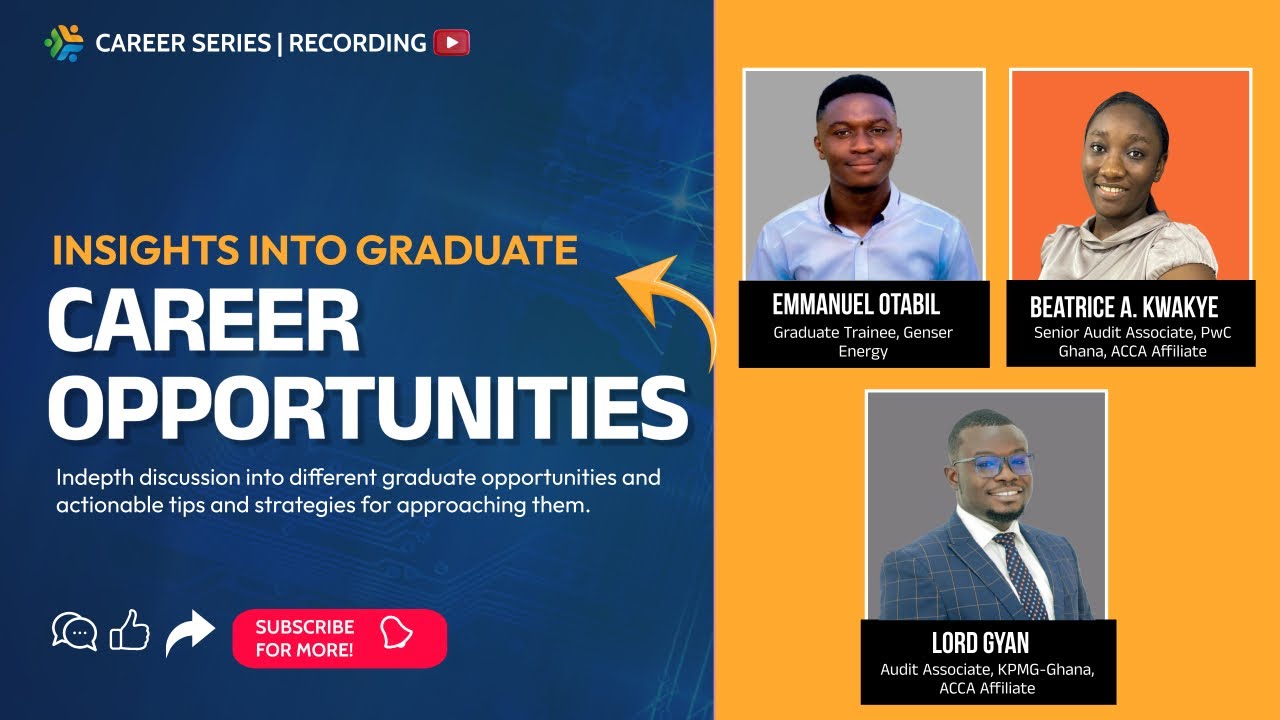 Career Series | Insights into Graduate Career Opportunities - YouTube