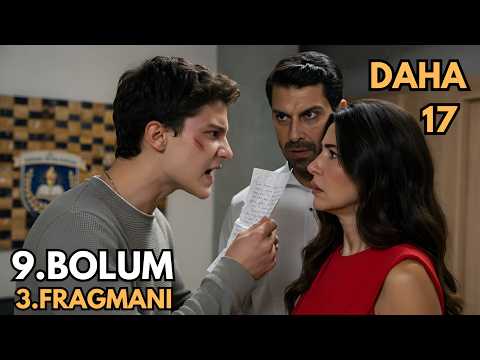 Daha 17 9. Bölüm 3. Fragman |Yurt Yıkılmıyor! Aras Şebnem'in Sahte Raporunu Çökertiyor