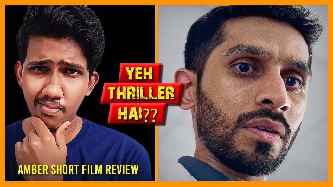 Award winning thriller short film | Amber Short Film Review | Hashmic ...