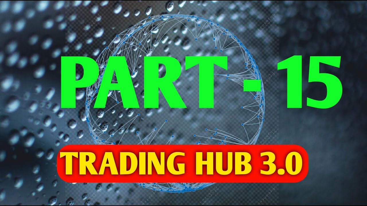 Part 15 | FLIP ENTRY MODULE | MR Khan | TRADING HUB 3.0 - YouTube