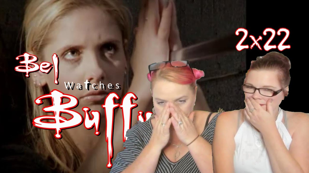 Bel Watches Buffy 2x22 "Becoming: Part 2" Reaction FINALE - YouTube