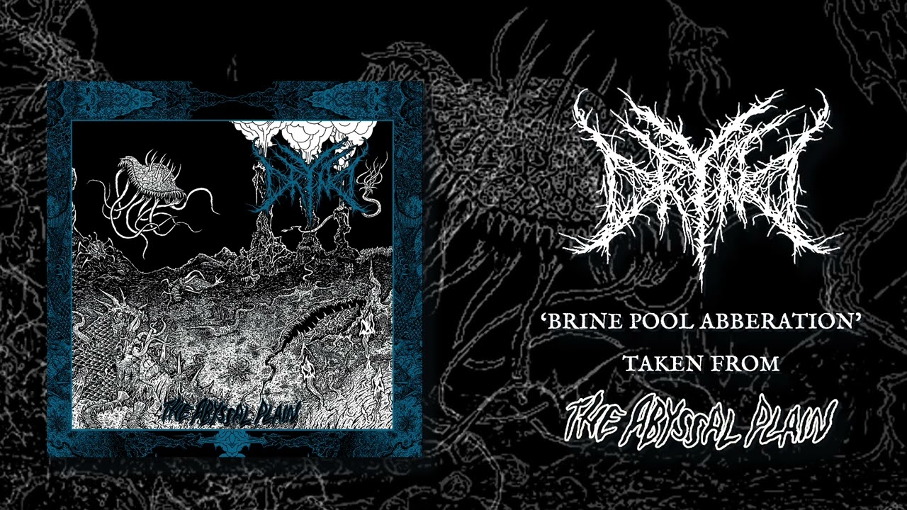 DRYAD PREMIERE NEW SINGLE, 'BRINE POOL ABERRATION'