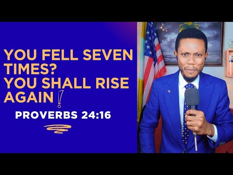 THE RIGHTEOUS MAY FALL SEVEN TIMES AND RISE AGAIN - YouTube