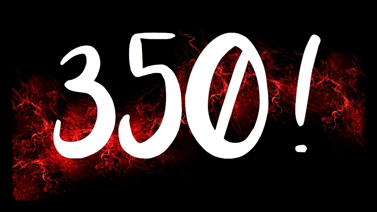 350 SUBSCRIBERS!! THANK YOU! (Subscriber Special) (4K Quality!) - YouTube