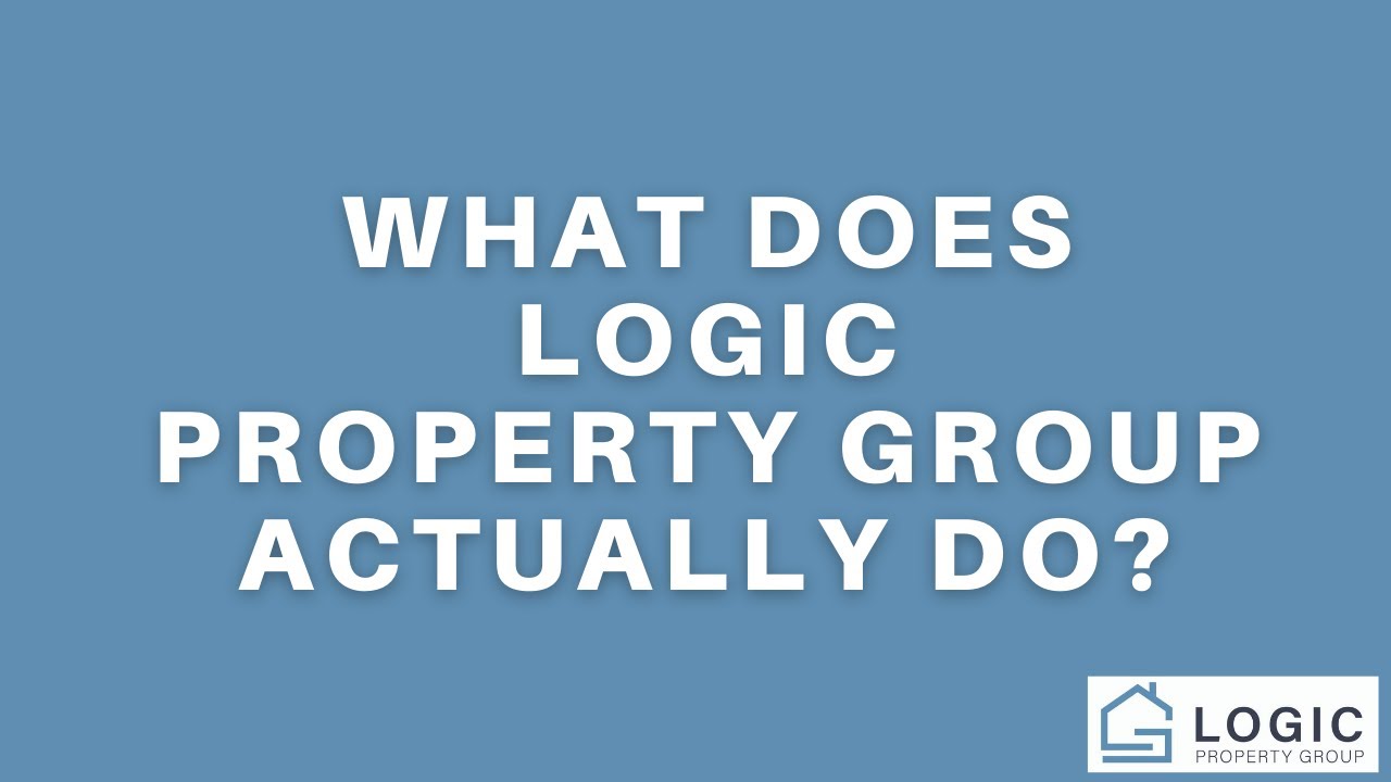 WHAT DOES LOGIC PROPERTY ACTUALLY DO? - YouTube