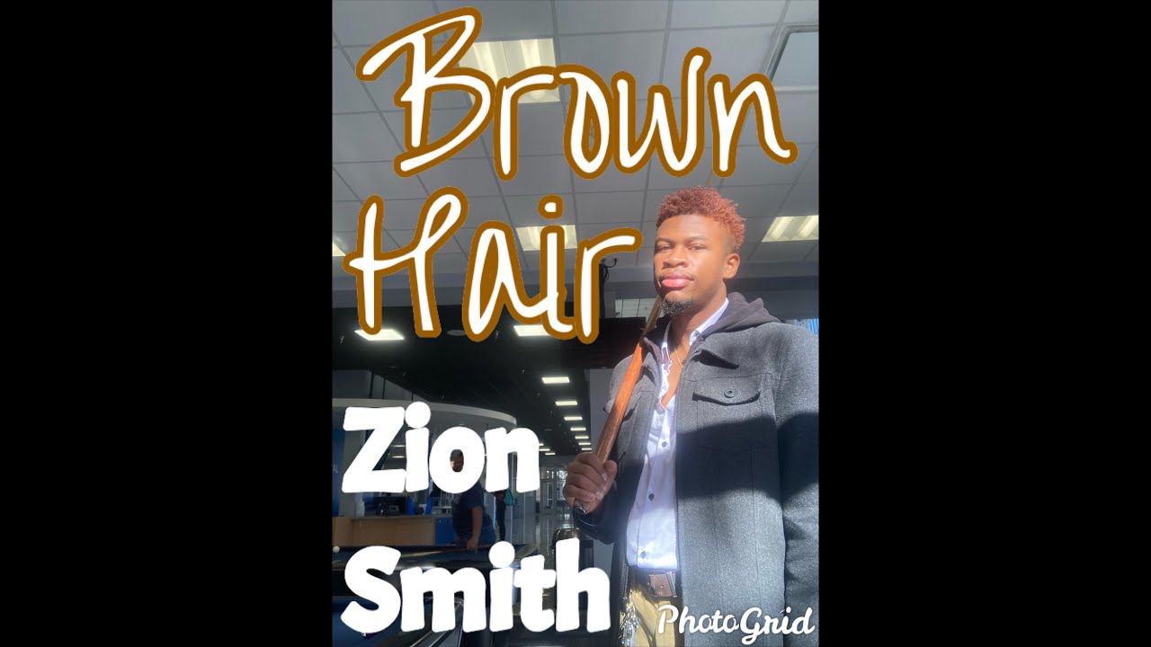 Zion Smith - Brown Hair (December 3rd, 2021) - YouTube